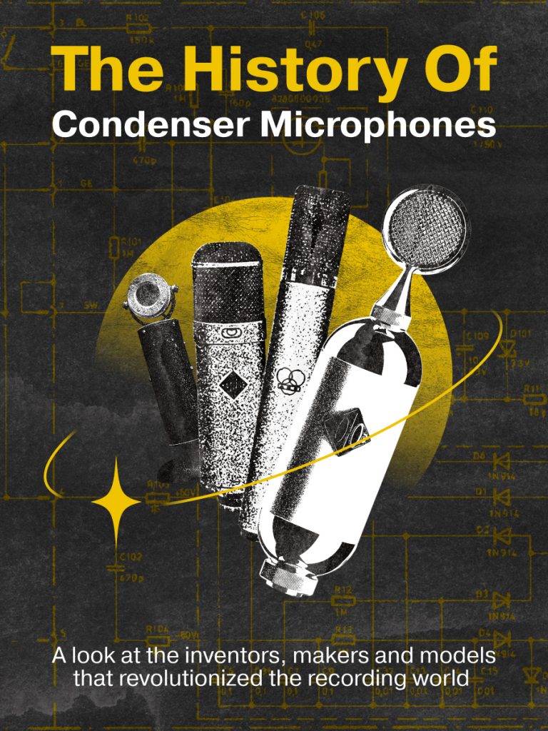 The History Of Condenser Microphones