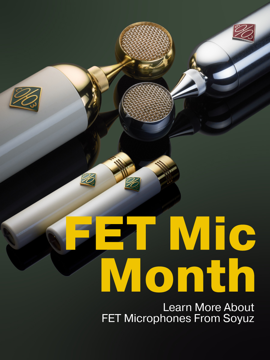 FET Microphone Month A Closer Look At The 017 FET 013 FET 023 FET Microphone Month A Closer Look At The 017 FET 013 FET 023